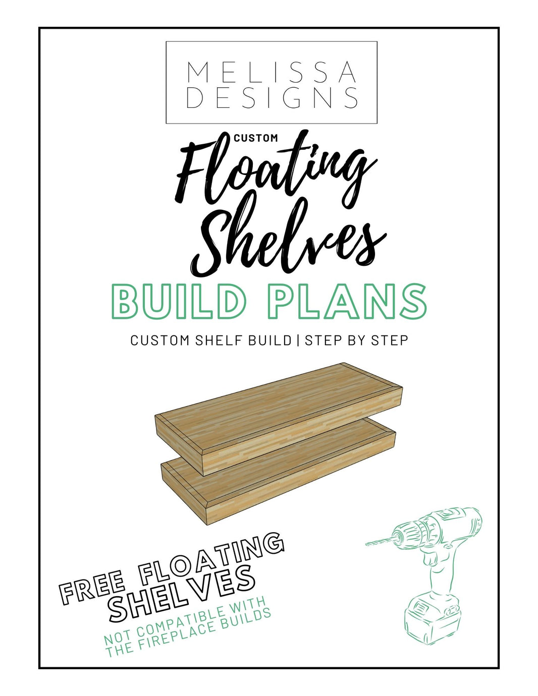 MELISSA DESIGNS BUILD PLANS