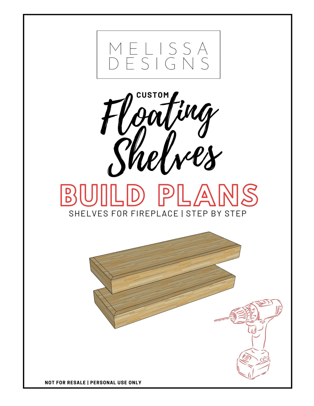 MELISSA DESIGNS BUILD PLANS